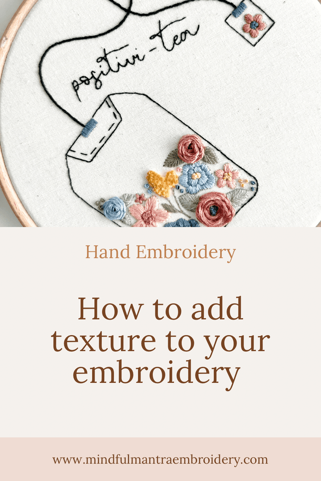 How to Create Texture in Hand Embroidery – Mindful Mantra Embroidery